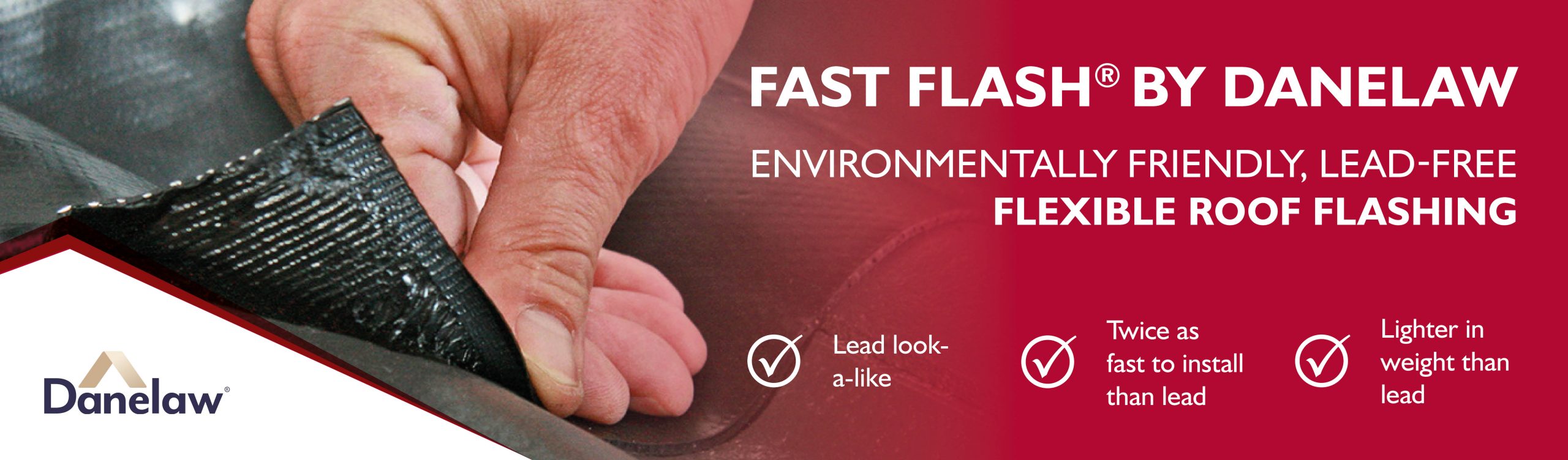 Fast Flash® By Danelaw - SIG Roofing