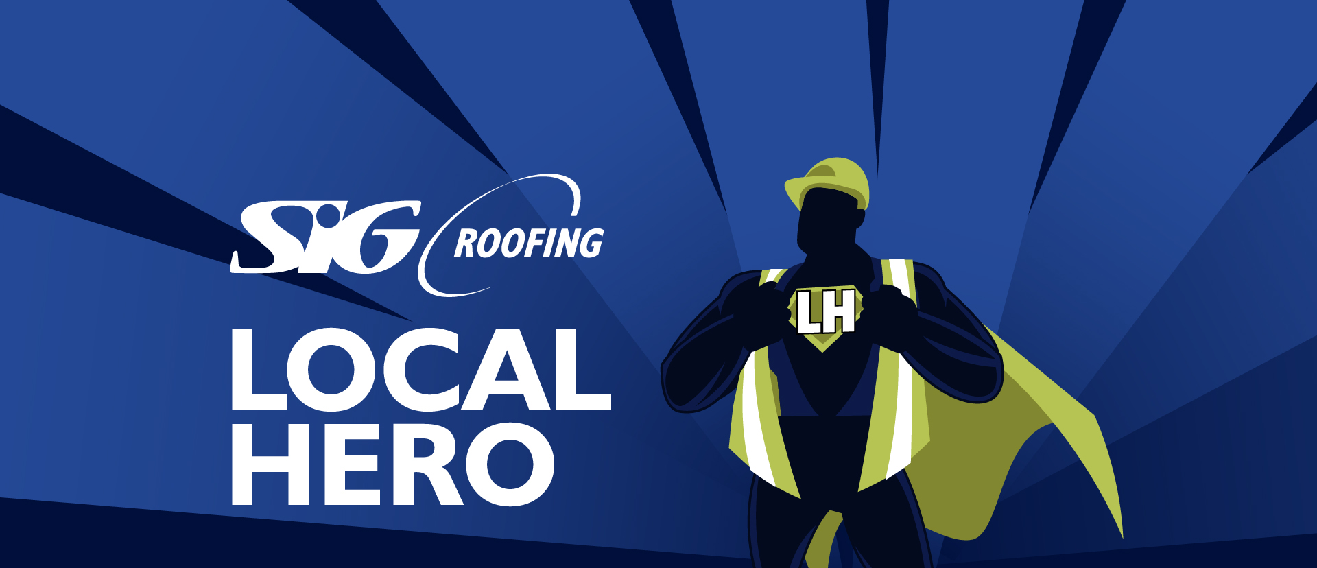 Local Hero T & C's - SIG Roofing